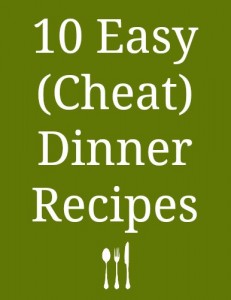 10 Easy (Cheat) Dinner Recipes - TheSuburbanMom