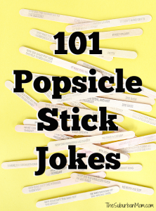 101 Popsicle Stick Jokes For Kids - TheSuburbanMom