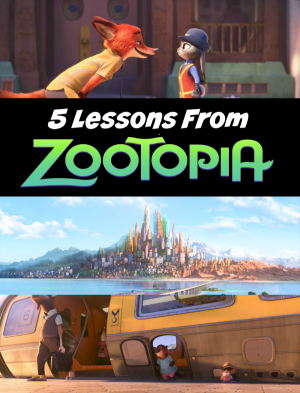 5 Lessons Zootopia Teaches Kids (And Adults)