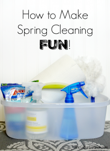 How To Make Spring Cleaning Fun